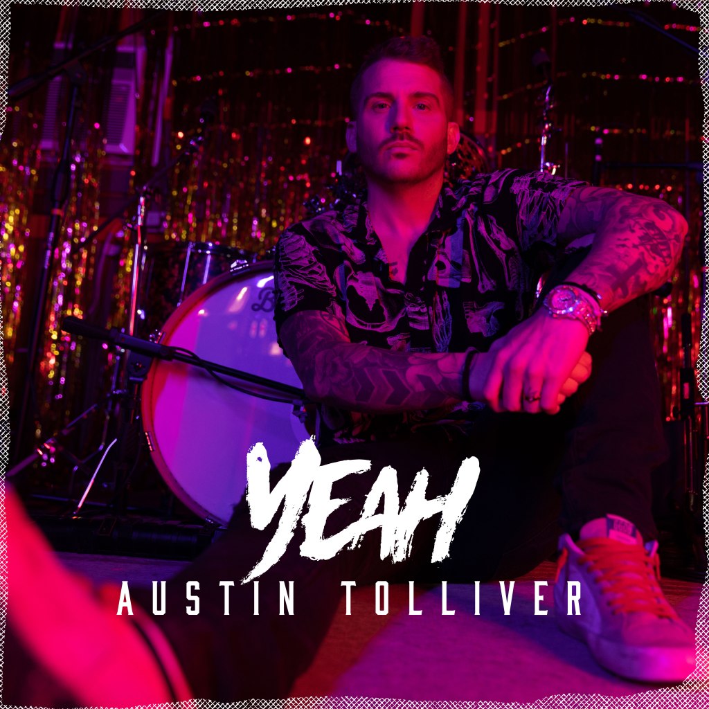 Austin Tolliver Shares New Single/Video "Yeah" Available Now - Bridge ...